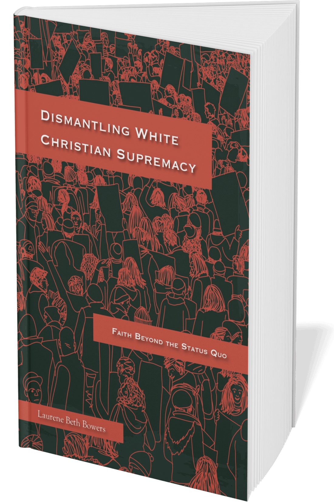 Dismantling White Christian Supremacy – The Pilgrim Press