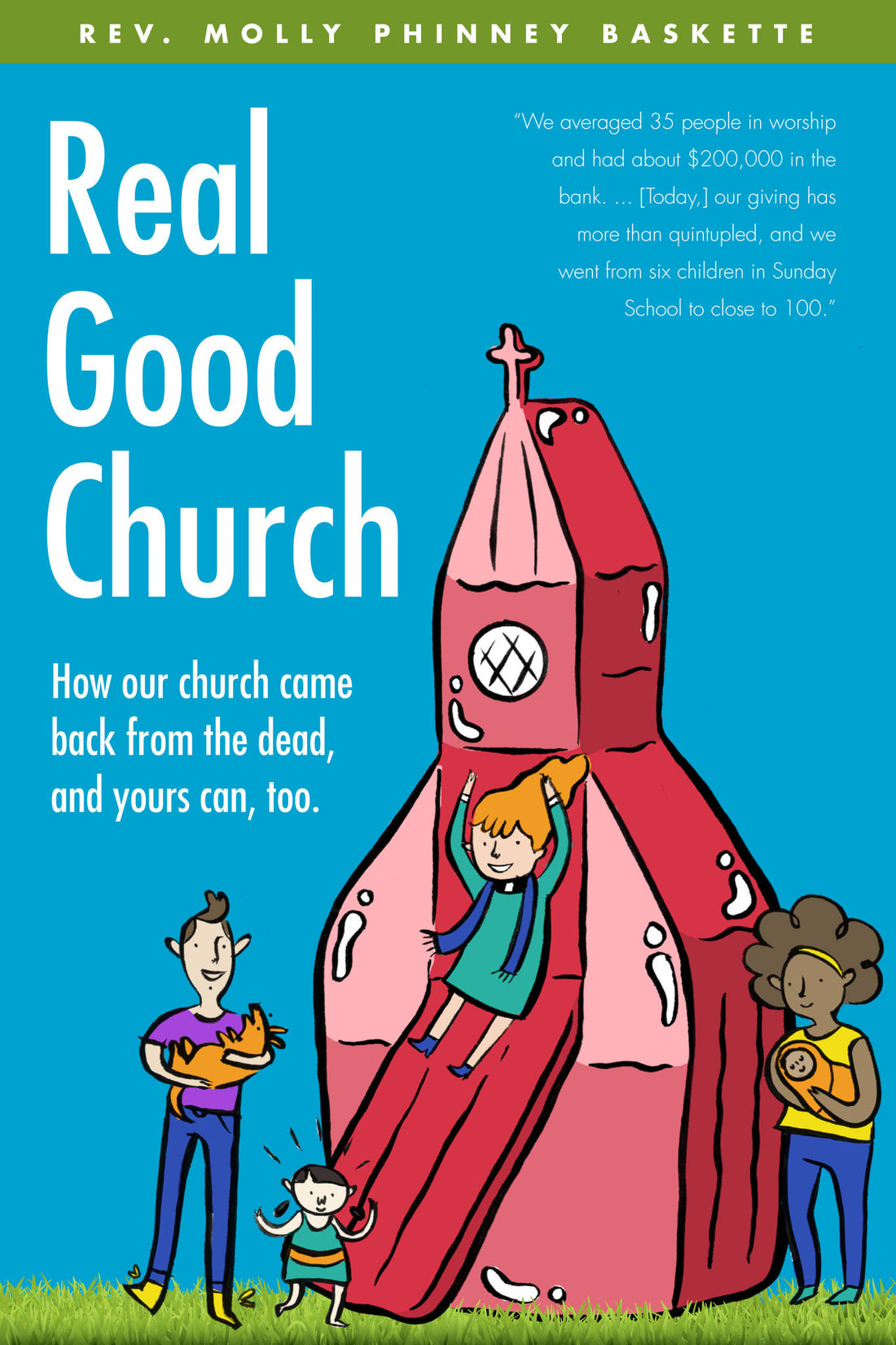 Real Good Church | How Our Church Came Back from the Dead, and Yours C ...